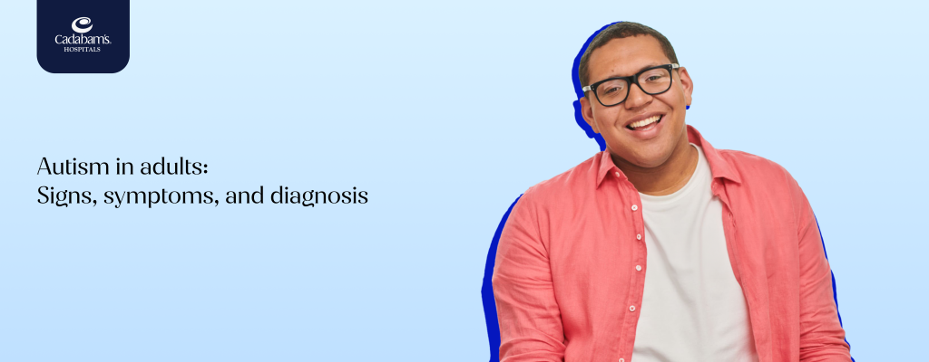 Autism Spectrum Disorder Symptoms in Adults